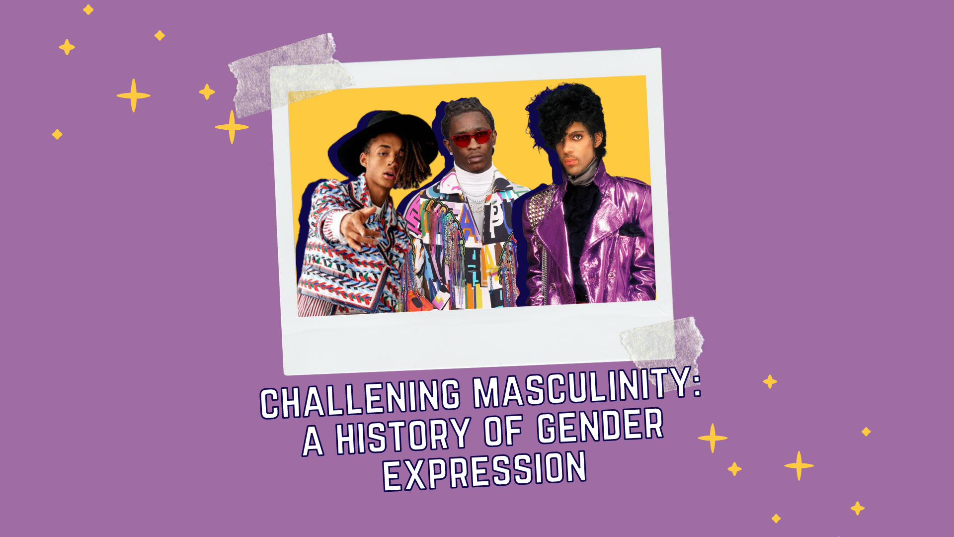 Challenging Masculinity: A History of Gender Expression in Music - Name ...